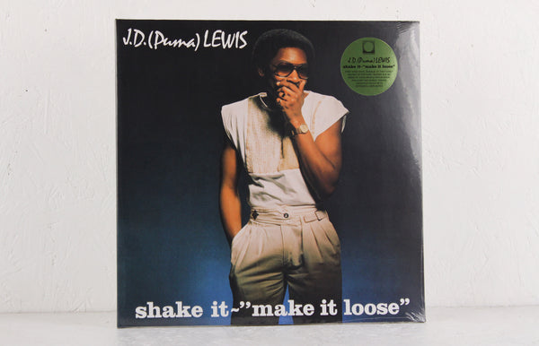 J.D. (Puma) Lewis – Shake It - Make It Loose – Vinyl LP – Mr Bongo
