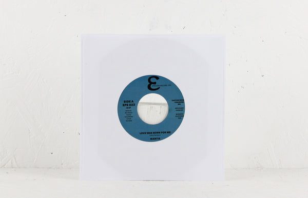 Mantis – Love Was Born For Me / Do We Have Love – Vinyl 7 Mantis – Love Was Born For Me / Do We Have Love – Vinyl 7