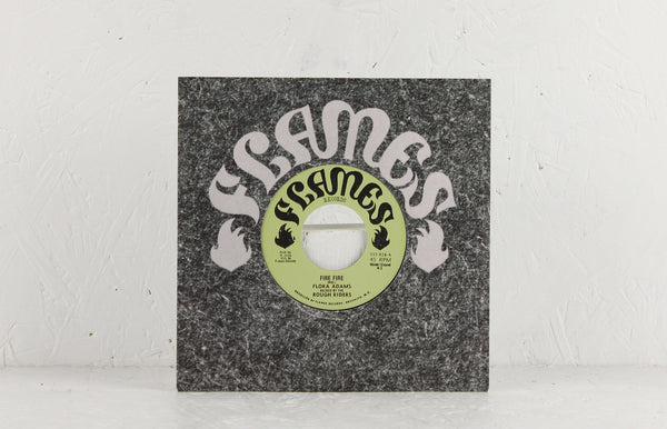 Flora Adams – Fire Fire – Vinyl 7" – Mr Bongo