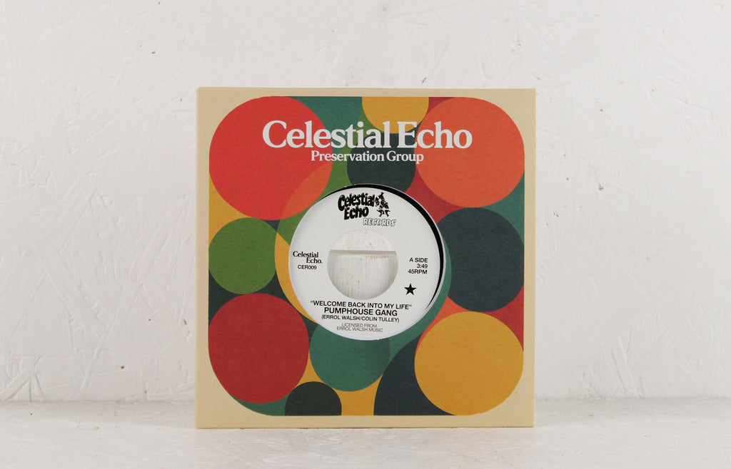 Pumphouse Gang – Welcome Back Into My Life – Vinyl 7" – Mr Bongo