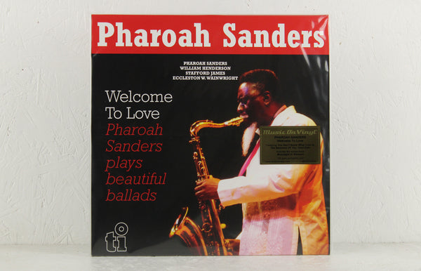 Pharoah Sanders – Welcome To Love – Vinyl 2LP – Mr Bongo