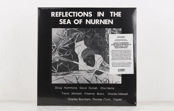 Doug Hammond & David Durrah – Reflections In The Sea Of Nurnen (Now ...
